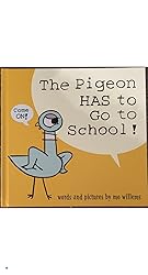 The Pigeon HAS to Go to School!: Willems, Mo: 9781368046459: Amazon.com ...