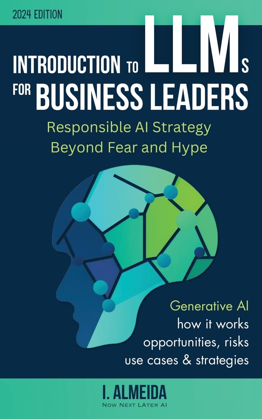 Introduction to LLMs for Business Leaders: Responsible AI Strategy ...