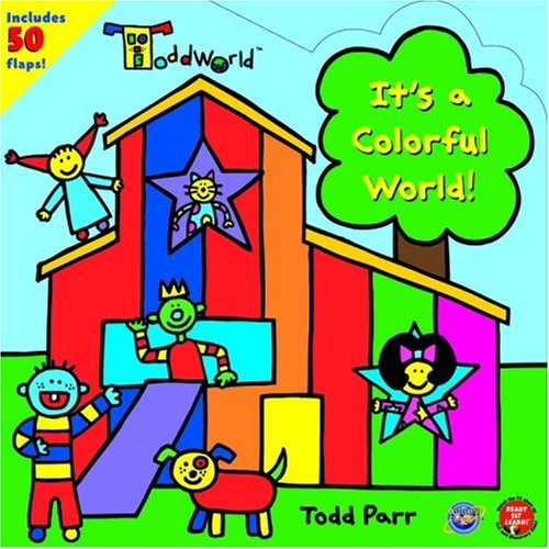 Amazon.com: ToddWorld: It's a Colorful World!: 9780316057080: Parr ...