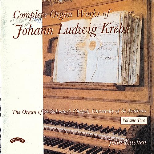 Play Complete Organ Works of Johann Ludwig Krebs, Vol. 2 by John ...