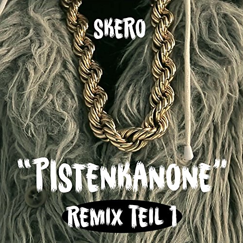 Écouter Pistenkanone Remix Teil 1 par Skero sur Amazon Music Unlimited