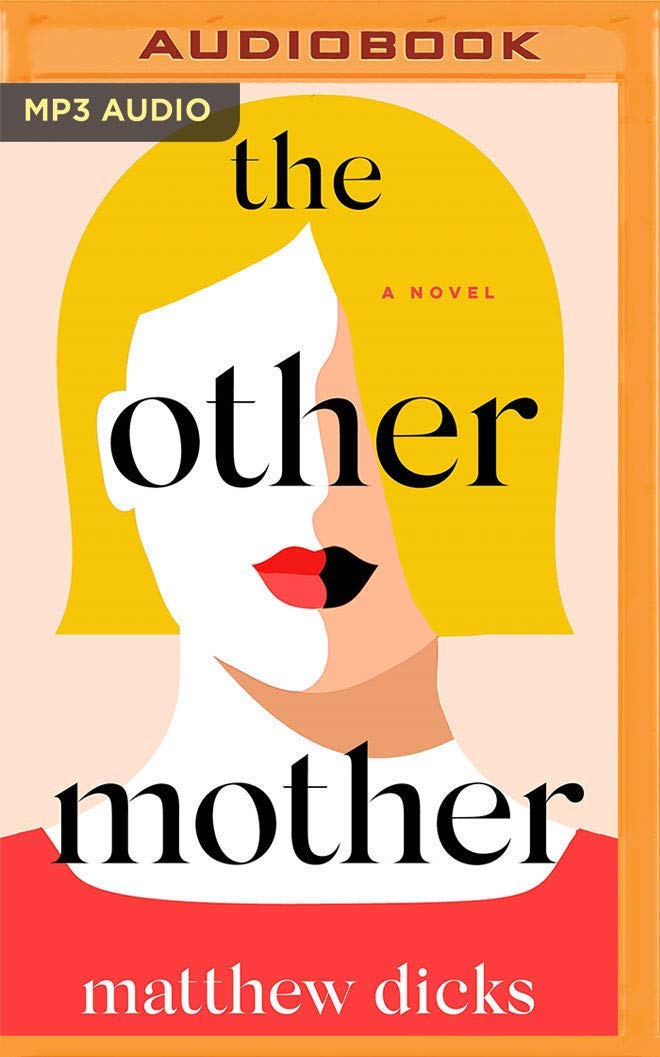 The Other Mother: A Novel: Dicks, Matthew, Beckles, A.J.: 9781713552024 ...