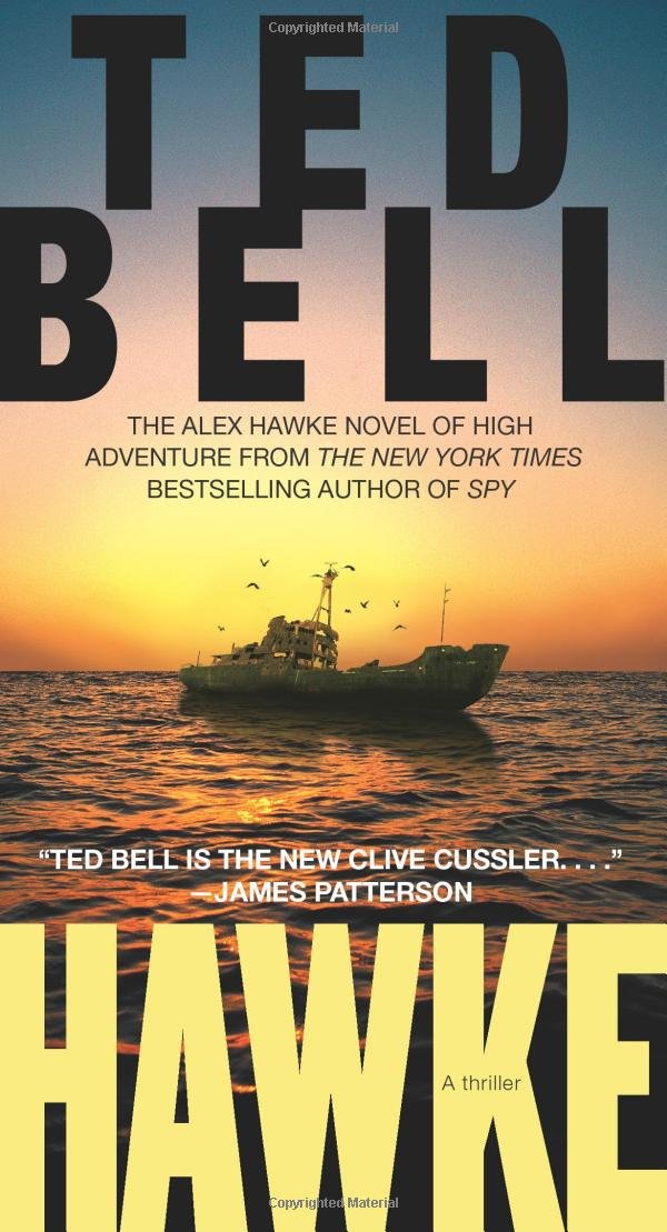 Amazon.com: Hawke (Alex Hawke, Book 1): 9781416537786: Bell, Ted: Books