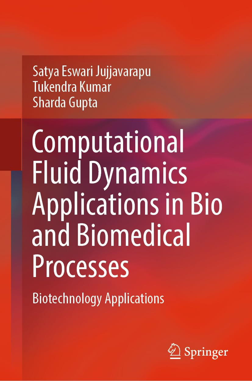 Amazon.com: Computational Fluid Dynamics Applications in Bio and ...
