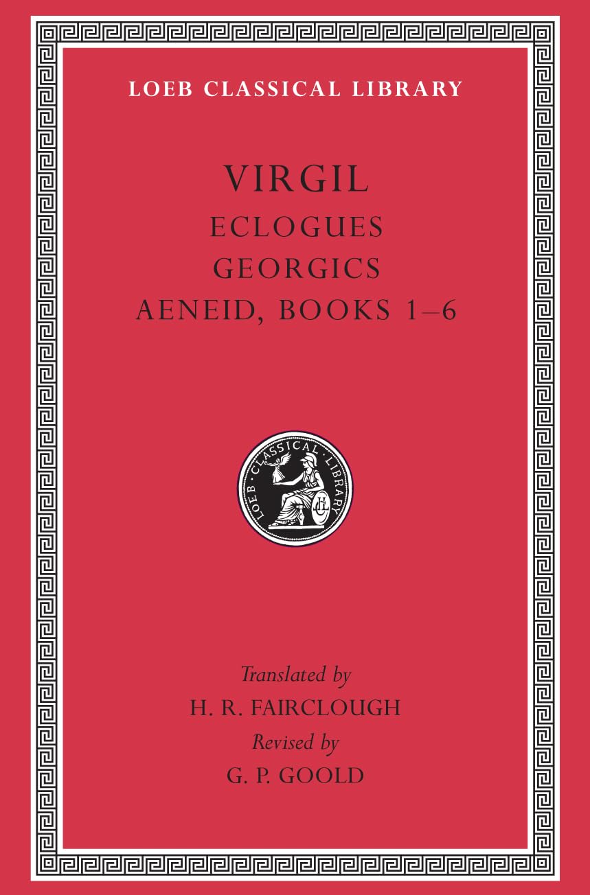 Amazon.com: Eclogues. Georgics. Aeneid, Books 1–6: 9780674995833 ...