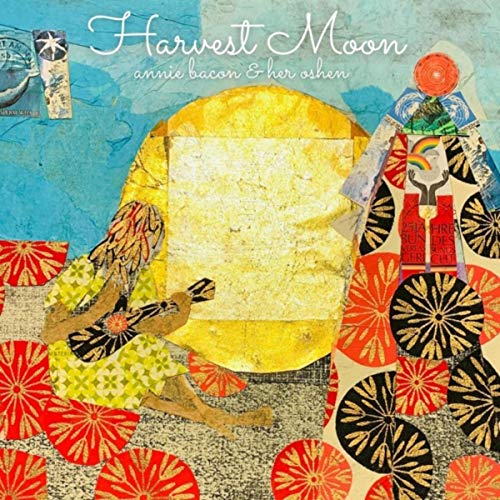 Play Harvest Moon by Annie Bacon & Her Oshen on Amazon Music