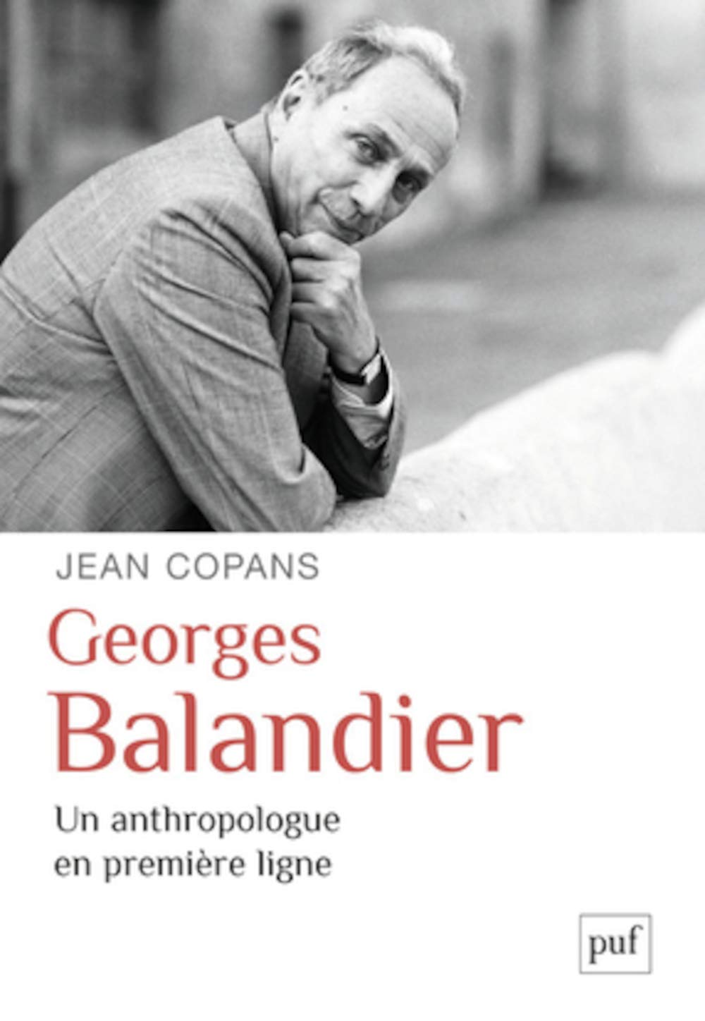 Amazon.com: Georges Balandier, un anthropologue en première ligne ...