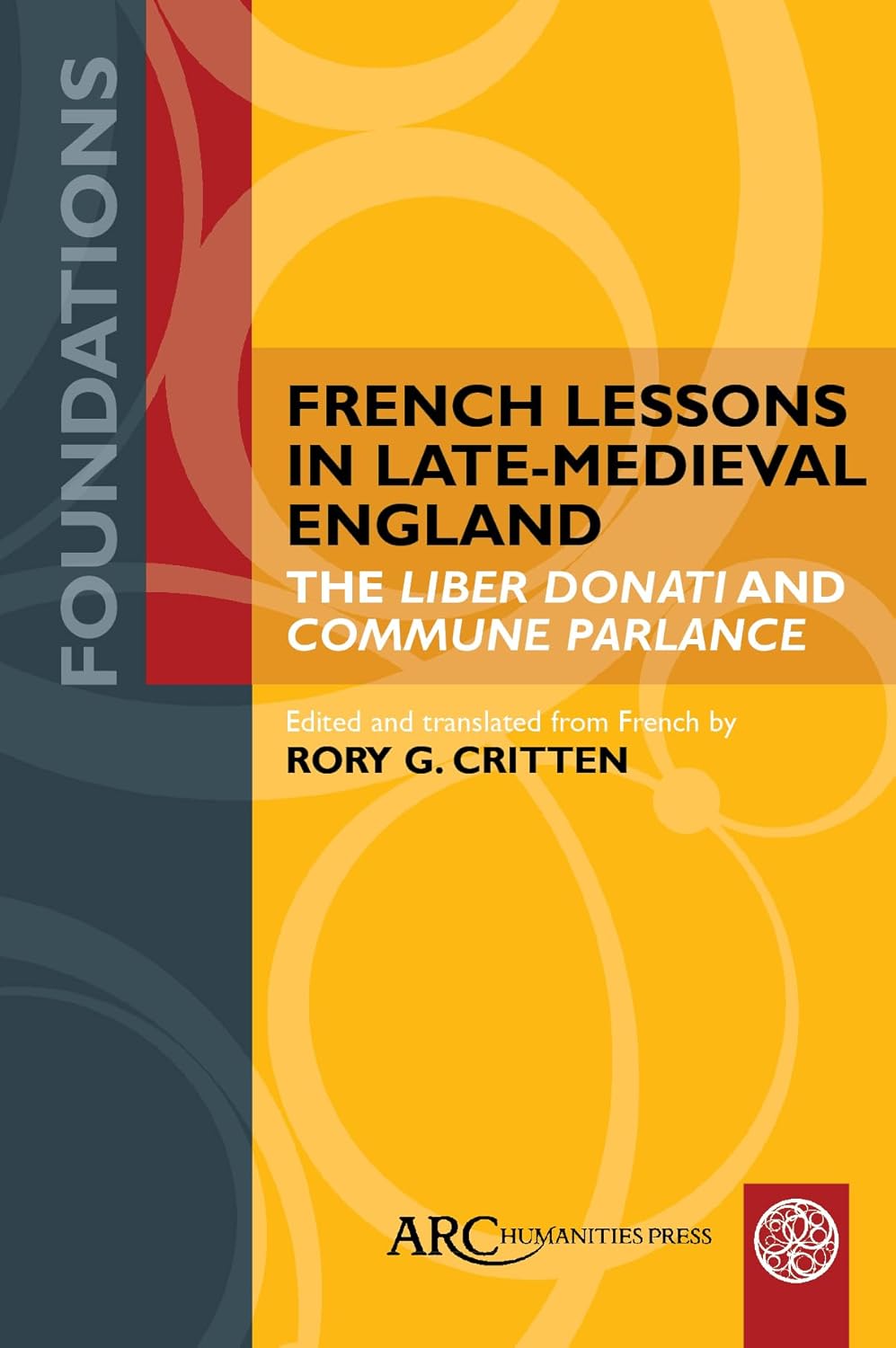 French Lessons in Late-Medieval England: The "Liber Donati" and ...