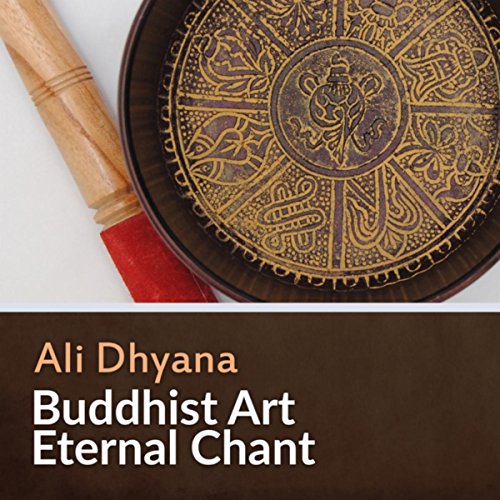 Amazon.com: Buddhist Art (Eternal Chant) : Ali Dhyana: Digital Music