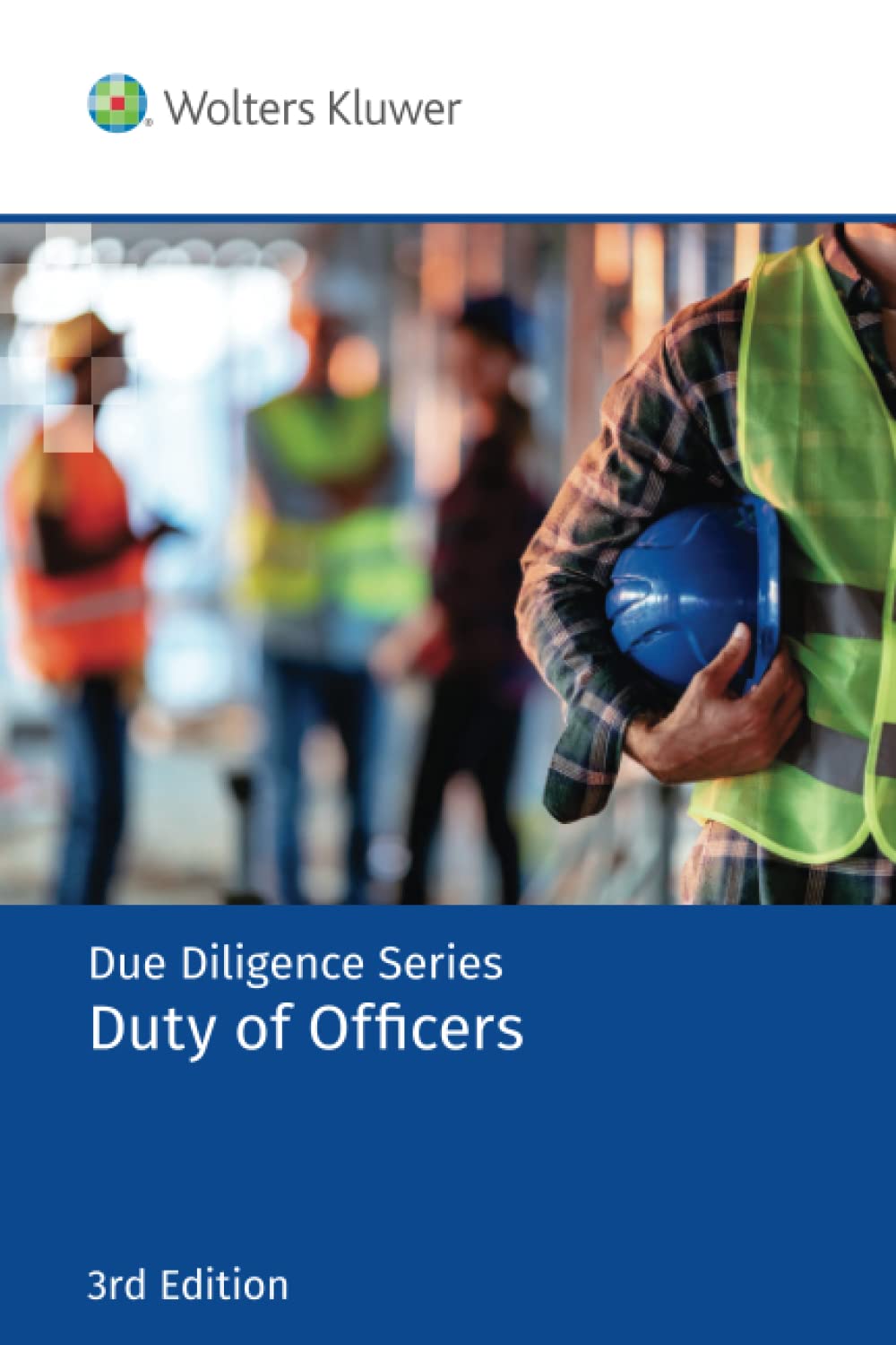 Due Diligence: Duty of Officers - 3rd Edition: Tooma, Michael ...