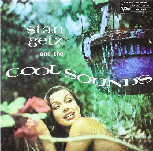 Stan Getz and the cool sounds : Getz Stan (Instrumentalmusiker) Bob ...