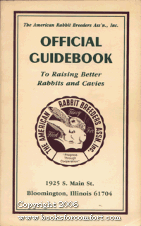 Official Guidebook To Raising Better Rabbits And Cavies: american ...
