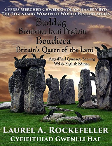 Buddug/Bouddica: Brenhines Iceni Prydain/Britain's Queen of the Iceni ...
