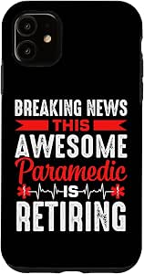 Amazon.co.jp: iPhone 11 Retirement Party Ambulance EMT Retirement ...