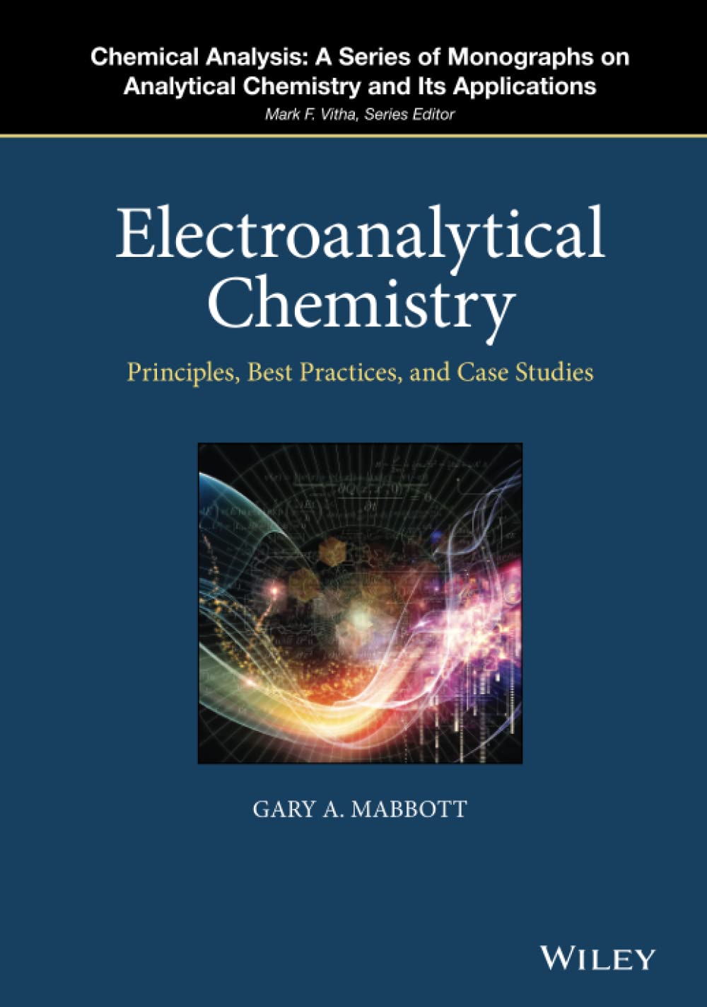 Amazon.com: Electroanalytical Chemistry: Principles, Best Practices, and Case Studies (Chemical ...