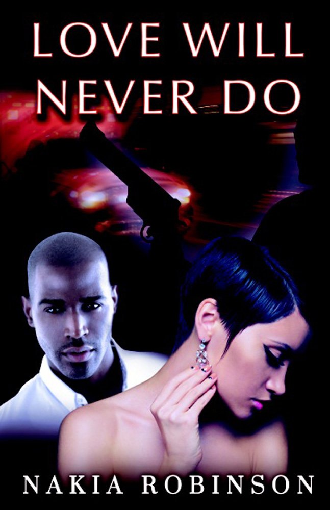 Love Will Never do eBook : Robinson, Nakia: Amazon.in: Kindle Store
