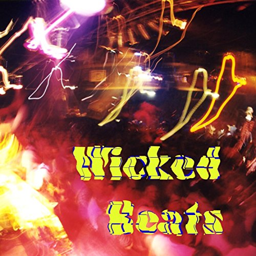 Amazon MusicでVARIOUS ARTISTSのWicked Beatsを再生する