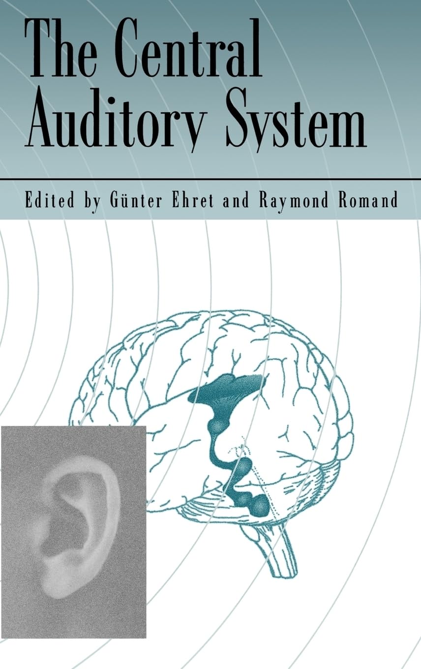 The Central Auditory System: 9780195096842: Medicine & Health Science ...