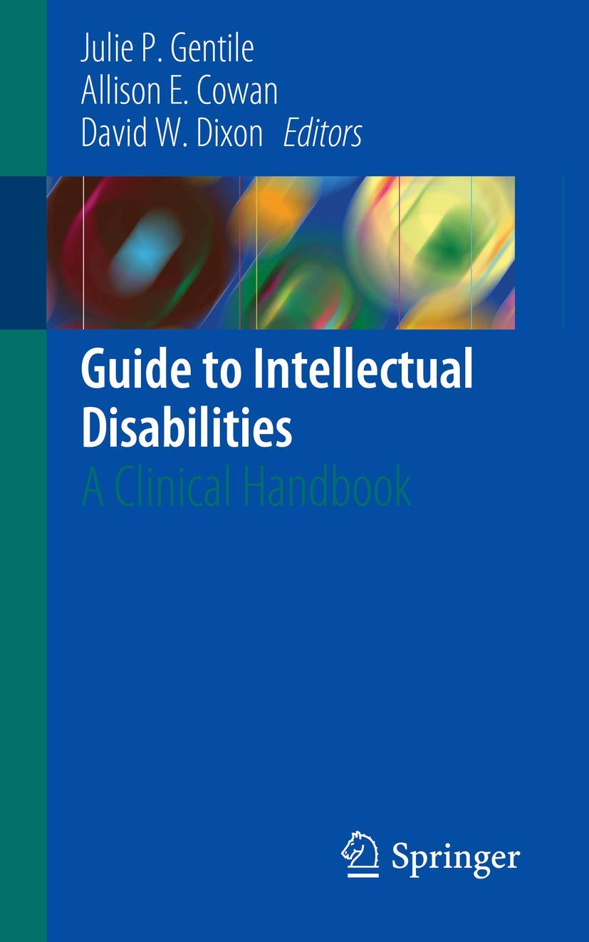 Guide to Intellectual Disabilities: A Clinical Handbook: 9783030044558 ...