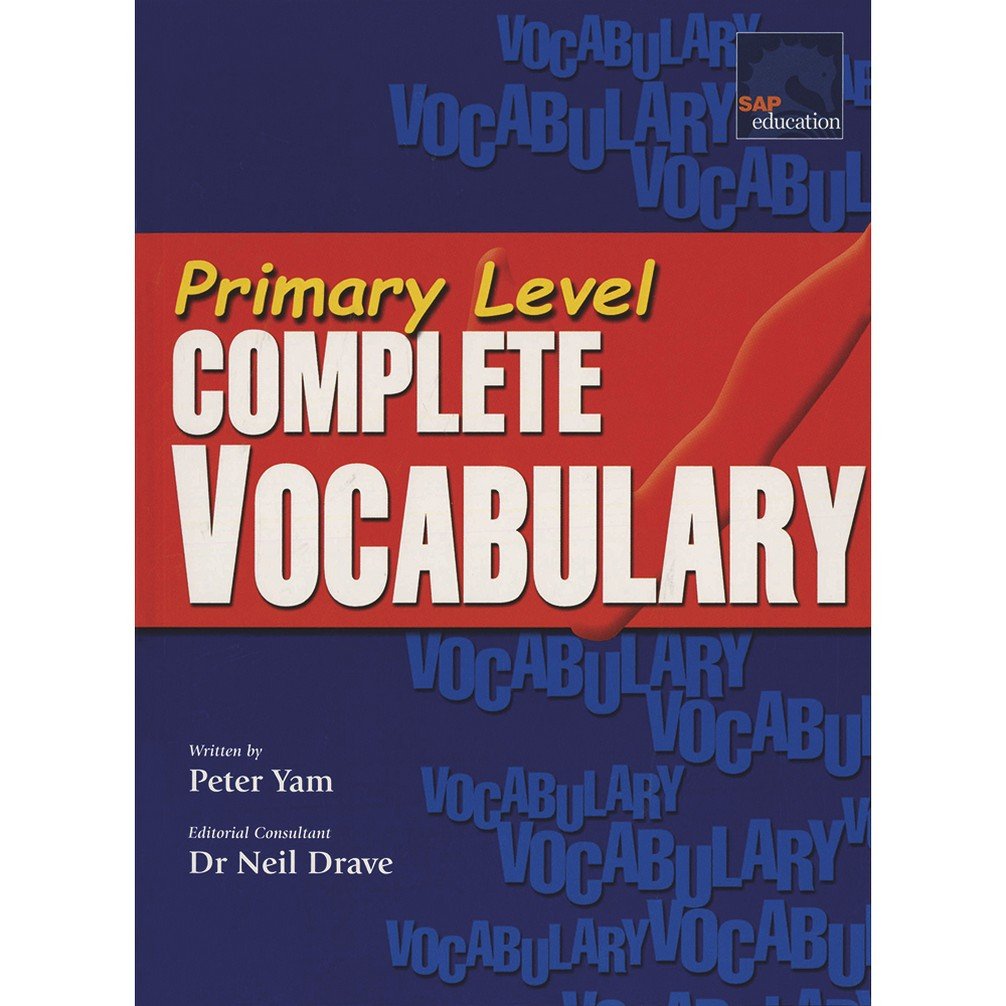 SAP Primary Level Complete Vocabulary: Peter Yam: 9789812553485: Amazon ...