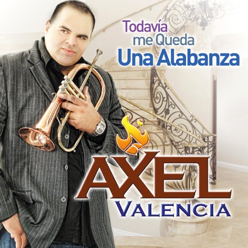 Play Todavia Me Queda una Alabanza by Axel Valencia on Amazon Music