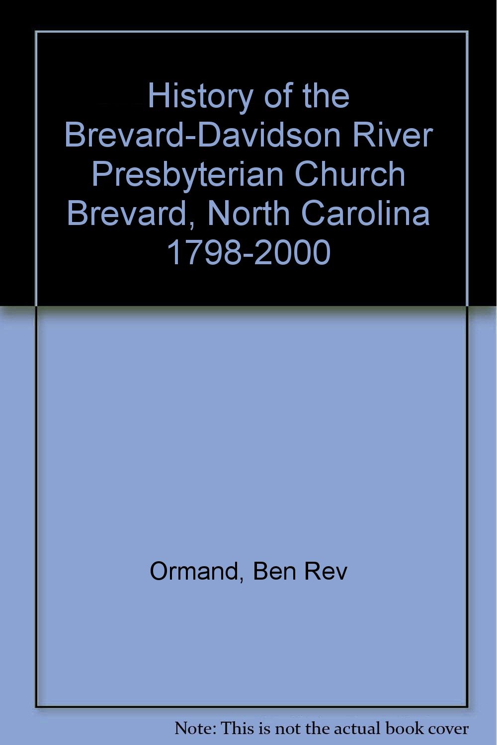 History of the Brevard-Davidson River Presbyterian Church Brevard ...