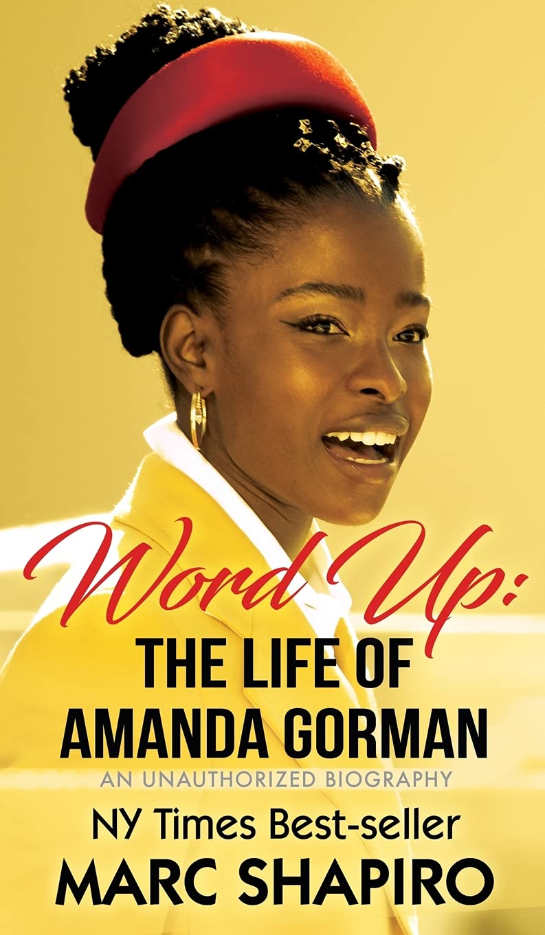 Word Up: The Life of Amanda Gorman: Shapiro, Marc: 9781626015920 ...