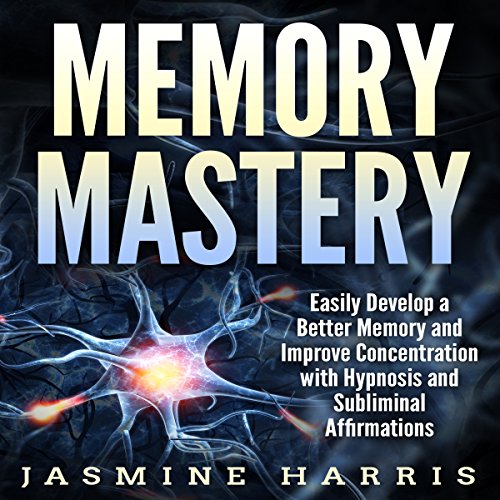 Amazon.com: Memory Mastery: Easily Develop a Better Memory and Improve ...