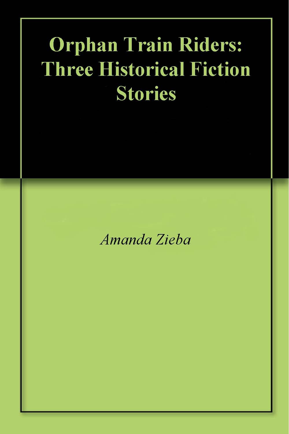 Amazon.com: Orphan Train Riders: Three Historical Fiction Stories eBook ...