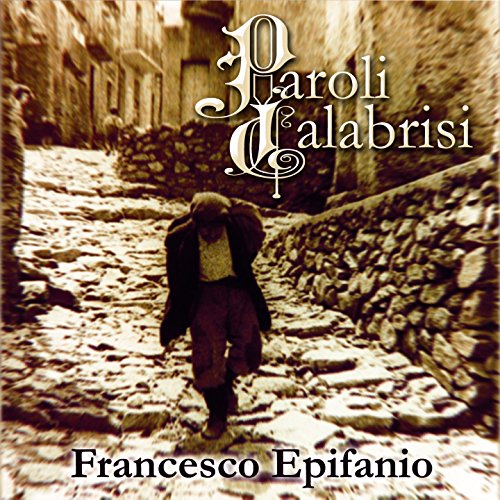 Amazon.co.jp: Paroli Calabrisi : Francesco Epifanio: Digital Music