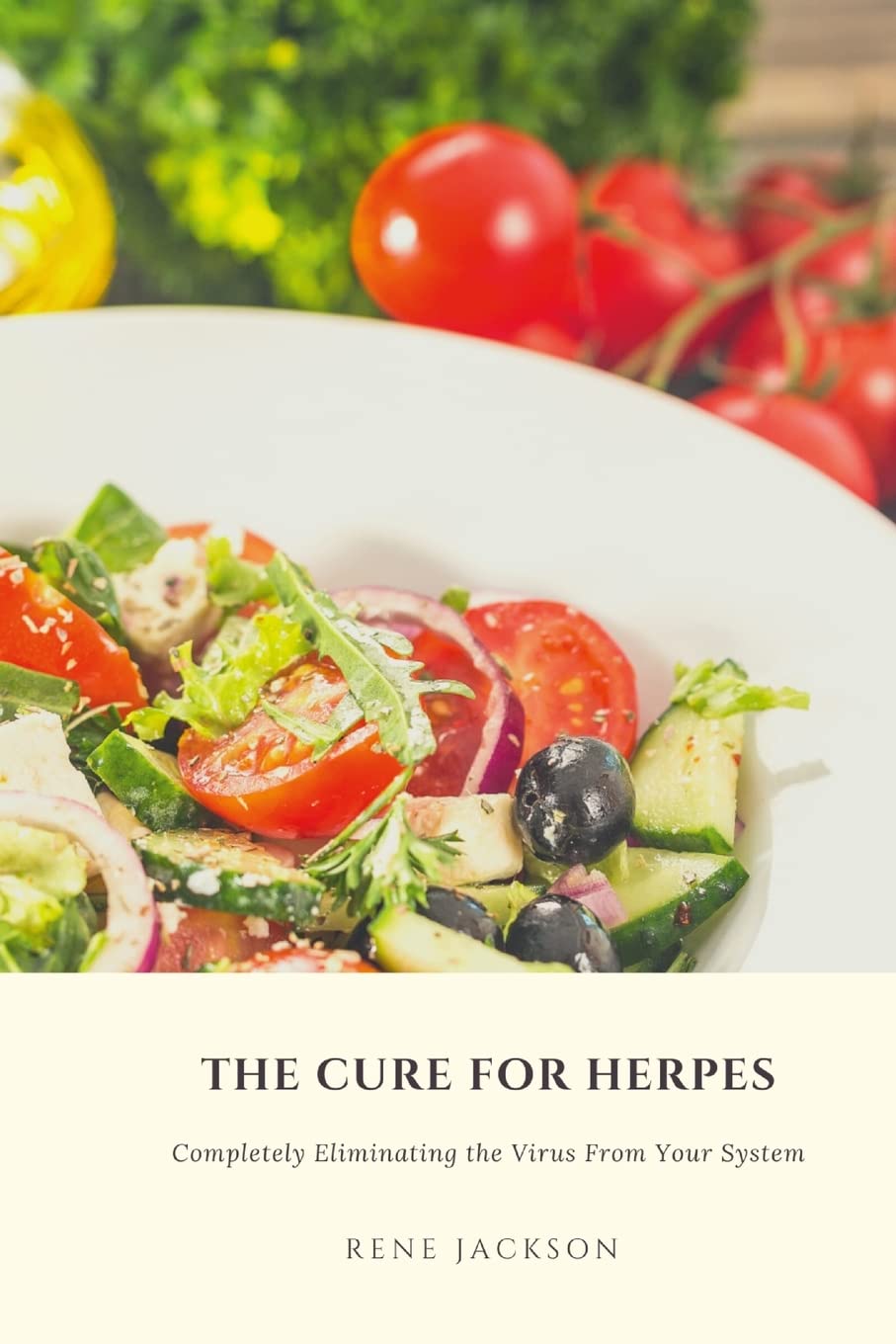 The Cure for Herpes: Completely Eliminating the Virus from Your System ...