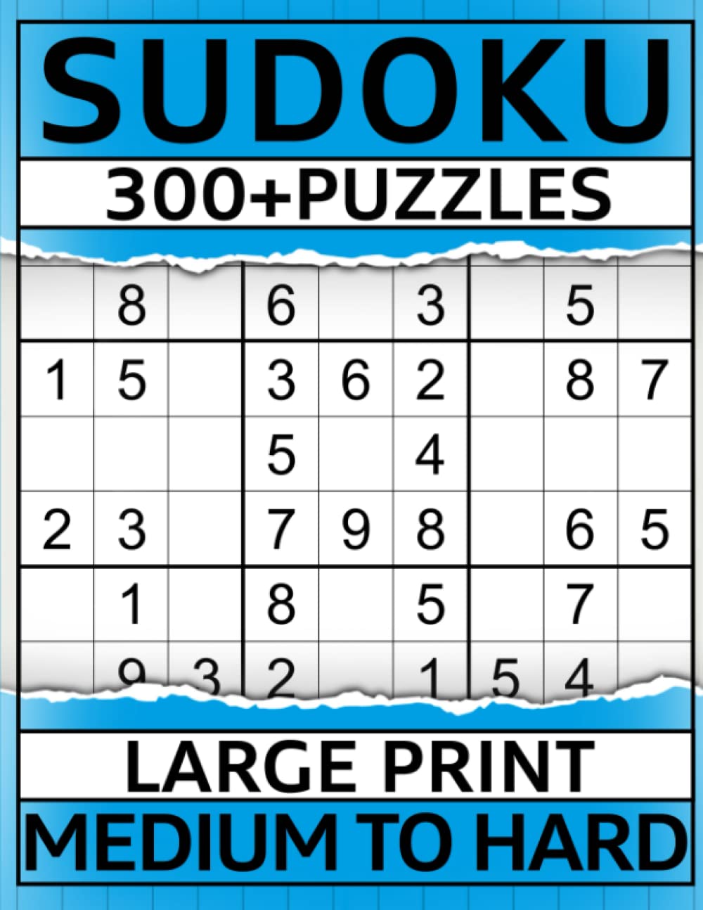 300+ Sudoku Puzzle Book for Adults Medium to Hard: Large Print Sudoku ...