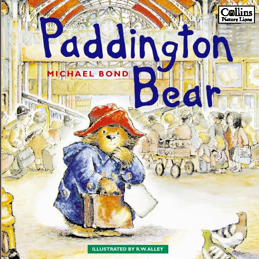 Paddington Bear: Amazon.co.uk: Bond, Michael, Alley, R. W ...