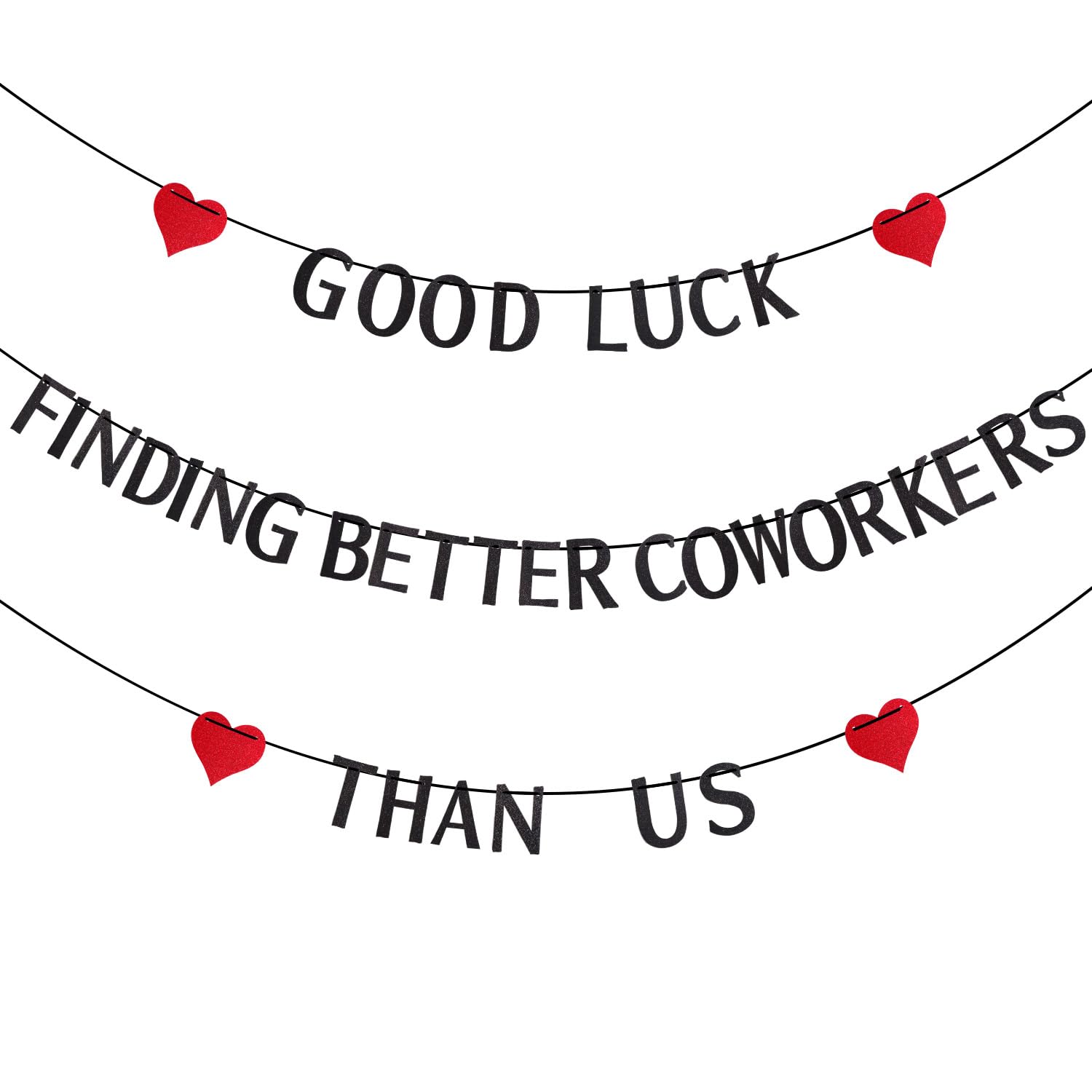 Good Luck Finding Better Coworkers Than Us Banner, Coworker Goodbye ...