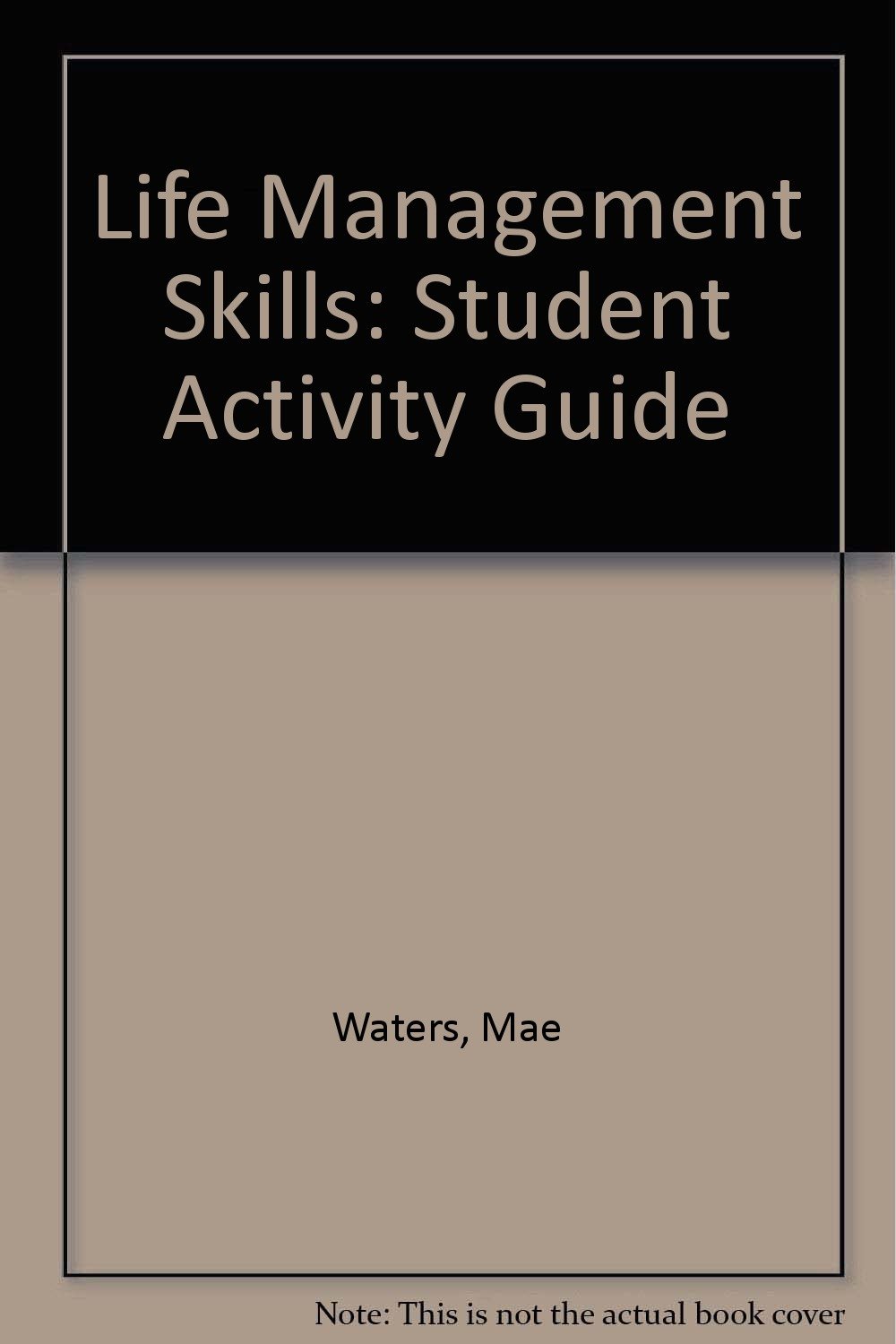 Life Management Skills: Student Activity Guide: Amazon.co.uk: Waters ...