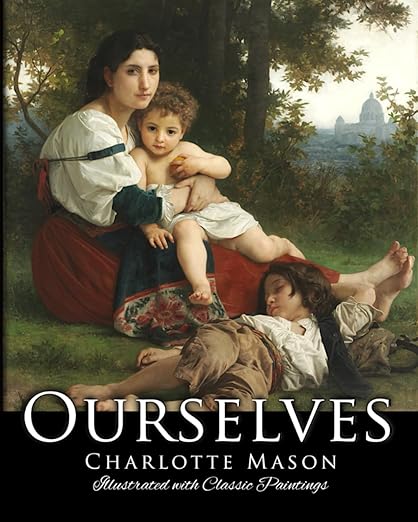 Ourselves: Illustrated with Classic Paintings: Mason, Charlotte ...