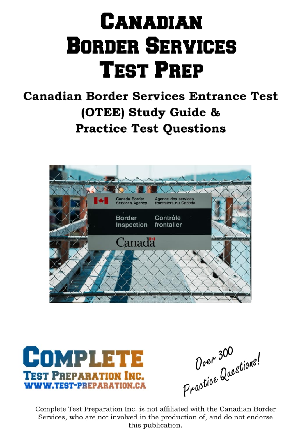 Canadian Border Services Test Prep: Canadian Border Services Entrance ...