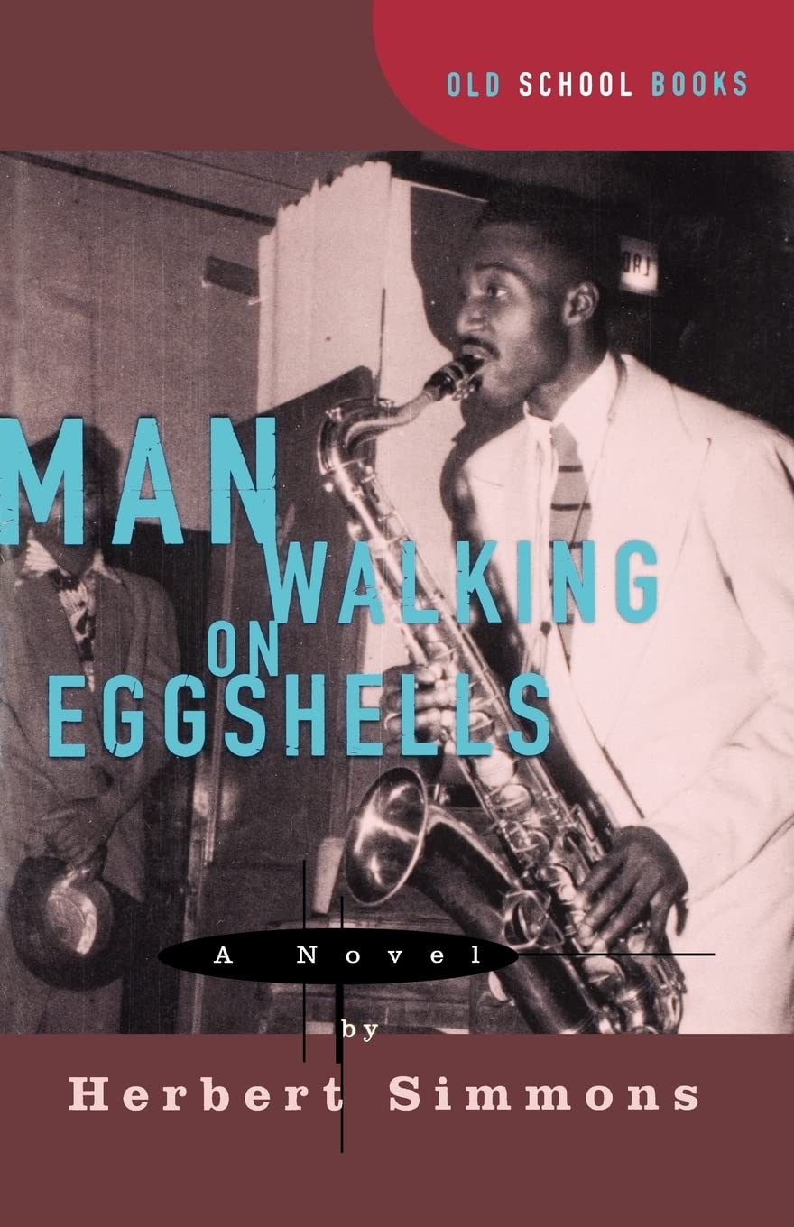 Man Walking on Eggshells (Old School Books): Simmons, Herbert ...