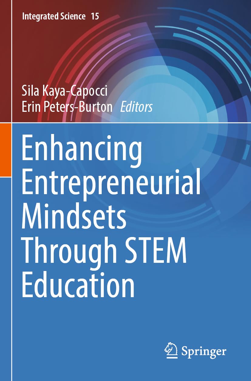 Enhancing Entrepreneurial Mindsets Through STEM Education (Integrated ...