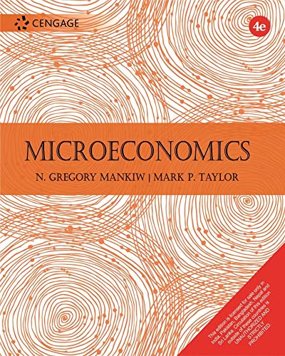Microeconomics, 4th edition: N. Gregory Mankiw, Mark P. Taylor ...