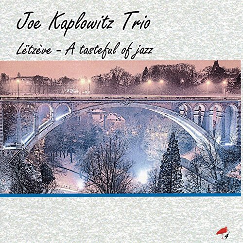 Amazon.com: Lëtzève - A tasteful of jazz : Joe Kaplowitz Trio: Digital ...