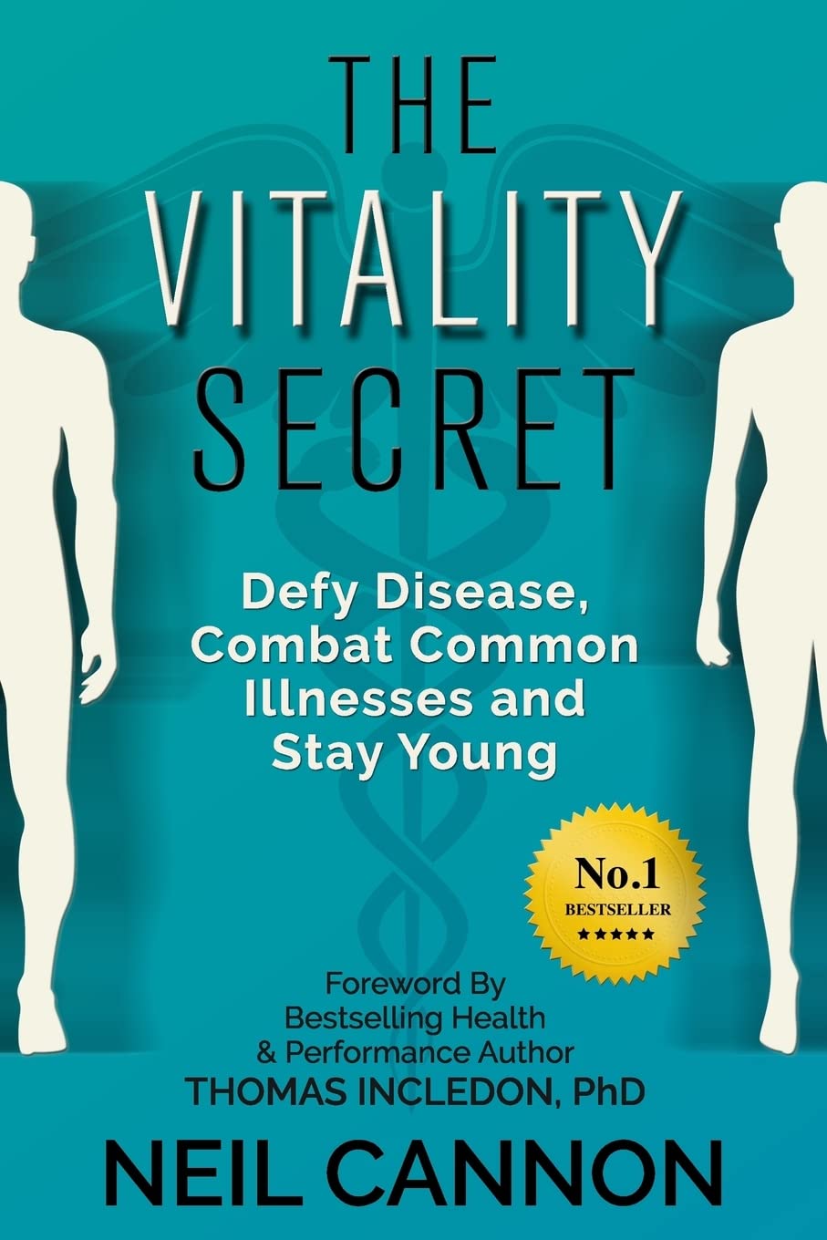 The Vitality Secret: Defy Disease, Combat Common Illnesses And Stay ...