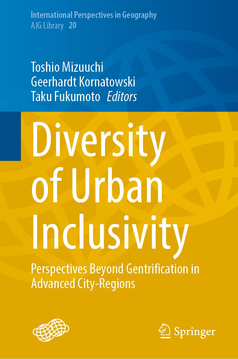 Diversity of Urban Inclusivity: Perspectives Beyond Gentrification in ...