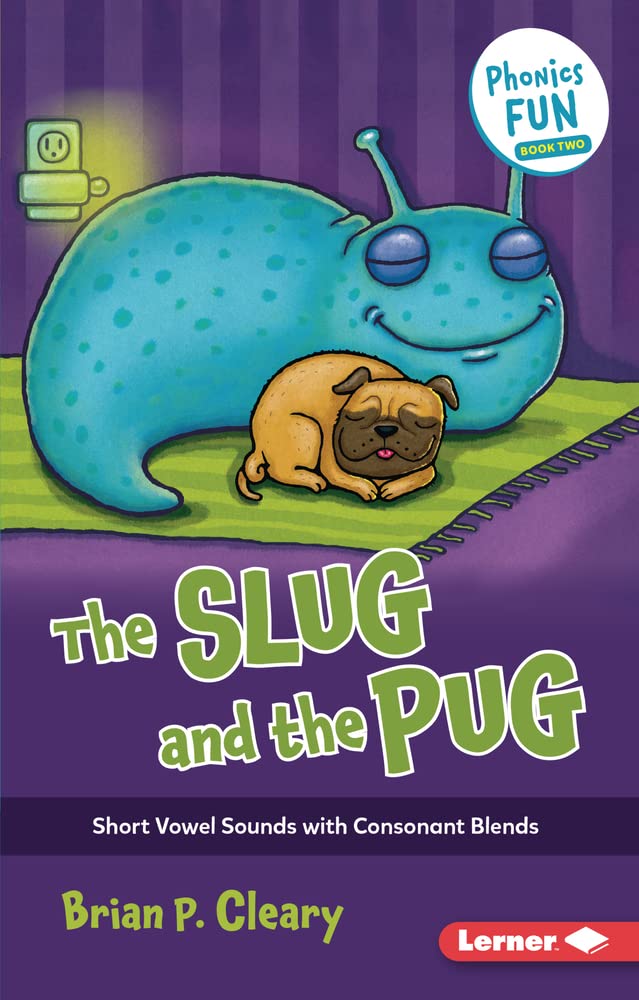 The Slug and the Pug: Short Vowel Sounds With Consonant Blends : Cleary ...