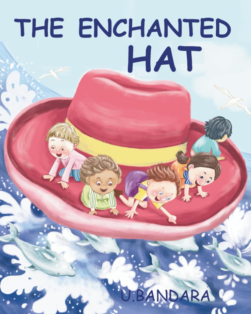 The Enchanted Hat: Bandara, Upeksha: 9798278431381: Amazon.com: Books