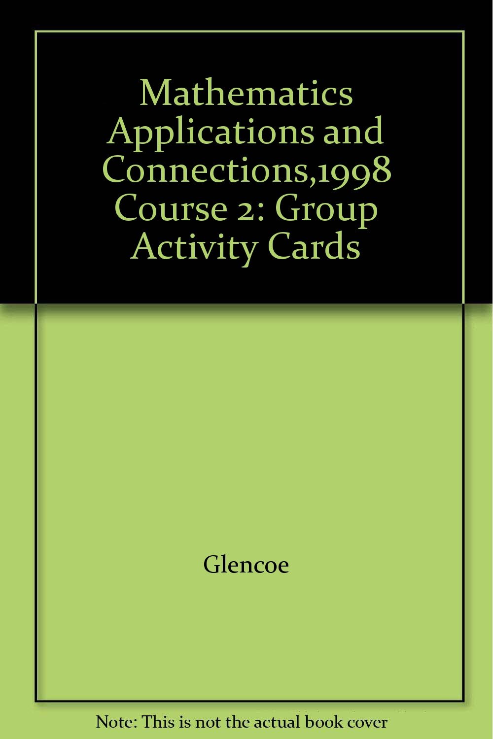 Amazon.com: Mathematics Applications and Connections,1998 Course 2 ...