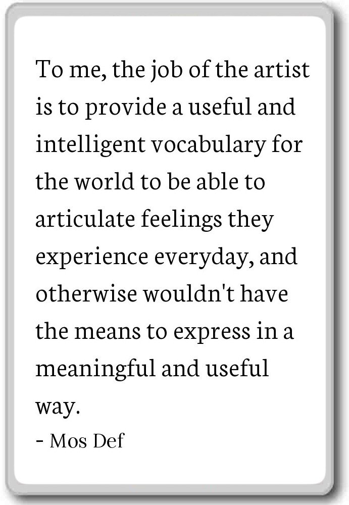 Mos Def Quotes