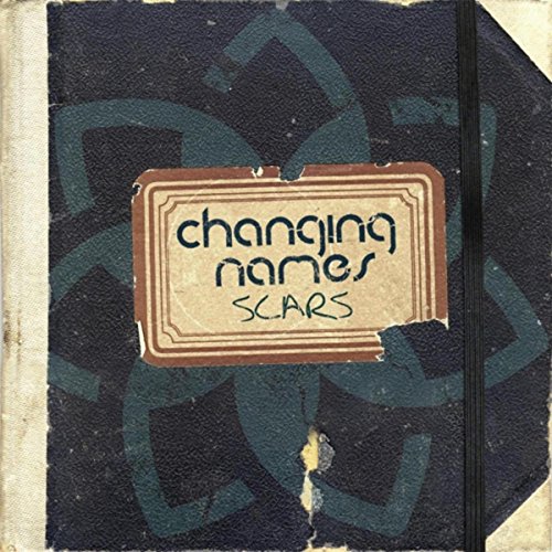 Play Scars - EP by Changing Names on Amazon Music