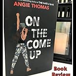 Amazon.com: On The Come Up: 9780062498564: Thomas, Angie: Books