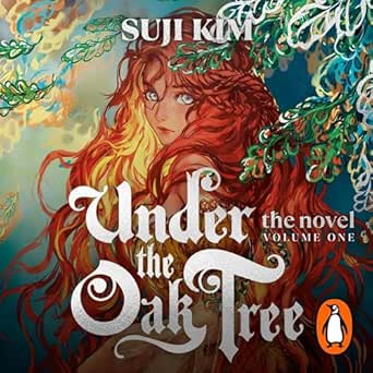 Under the Oak Tree, Vol. 1: The Novel (Audio Download): Suji Kim, A. Jo ...